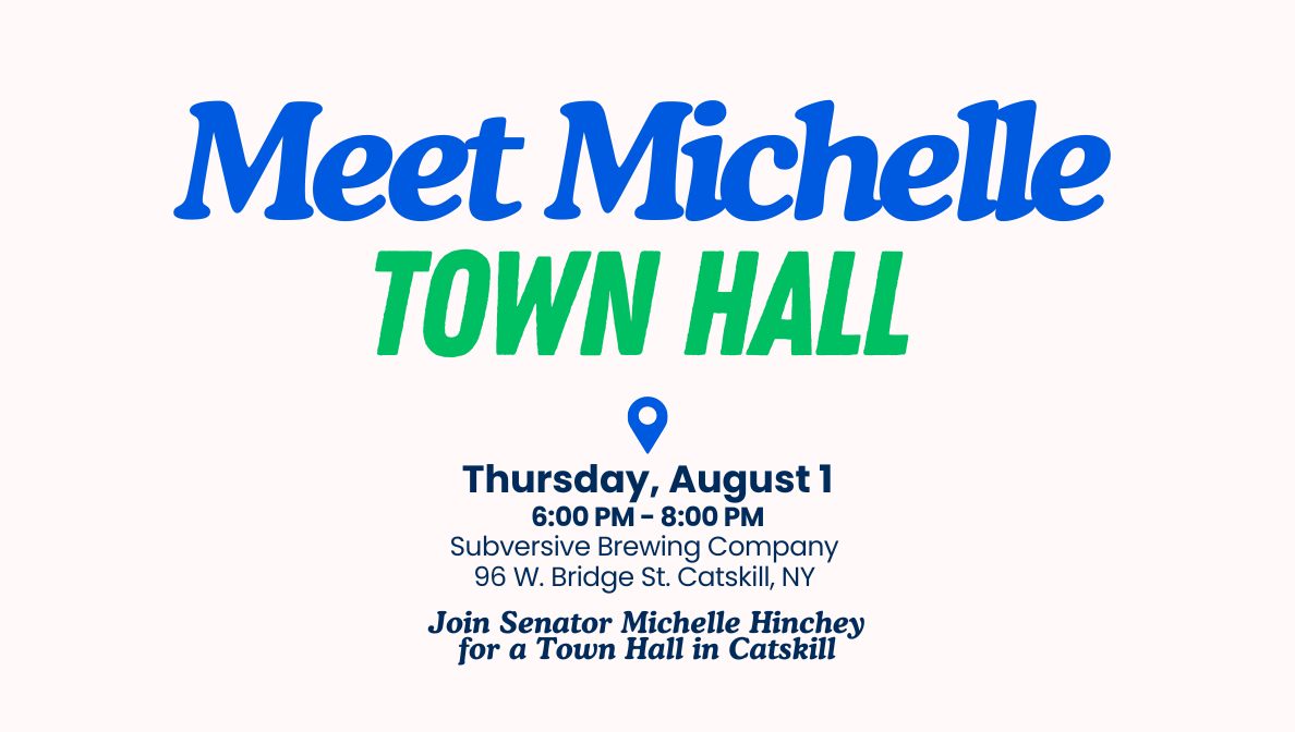 Meet Michelle: Town Hall in Catskill | NYSenate.gov