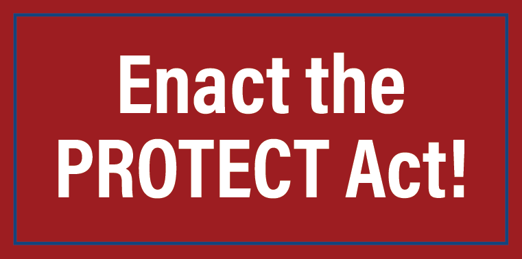 Sign My Petition: Enact the PROTECT Act!