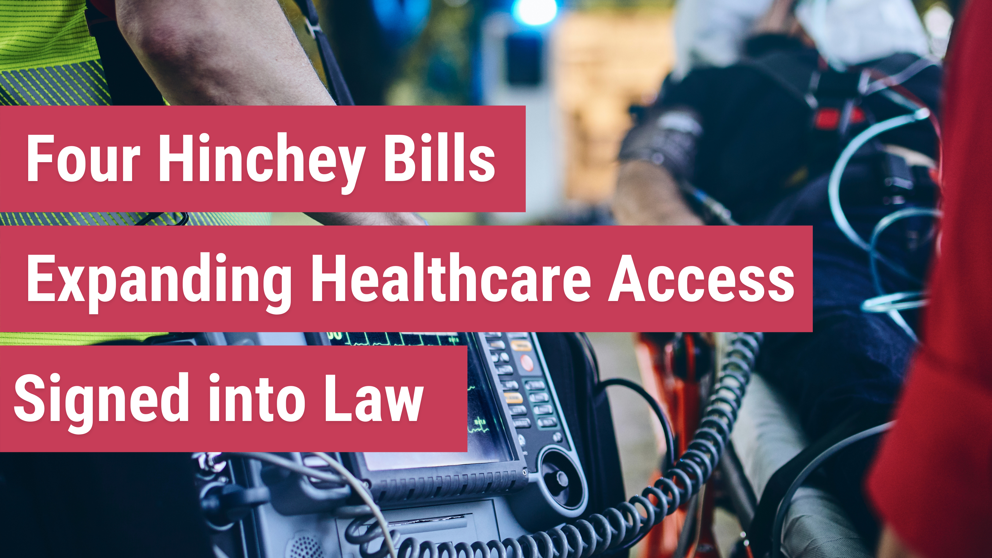 Four Hinchey Bills Expanding Healthcare Access Signed into Law by ...
