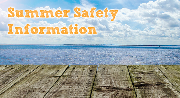 Senator Farley Gives Helpful Summer Safety Tips | NYSenate.gov